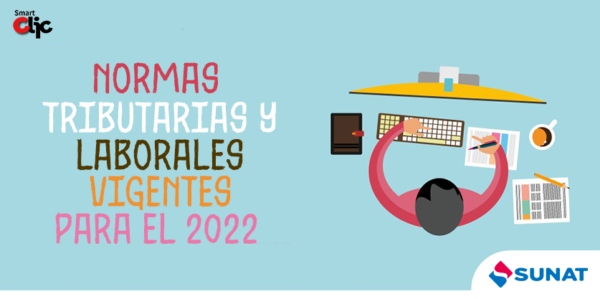 Normas Tributarias Vigentes Para El 2022 Sunat Smartclic